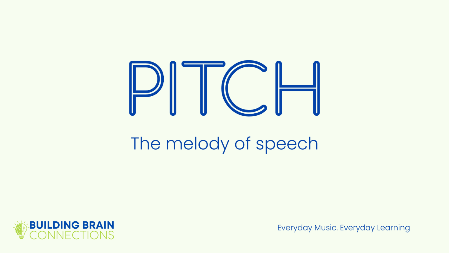 Pitch, Timing, Timbre: How Music Grows The Speaking Brain – Building ...